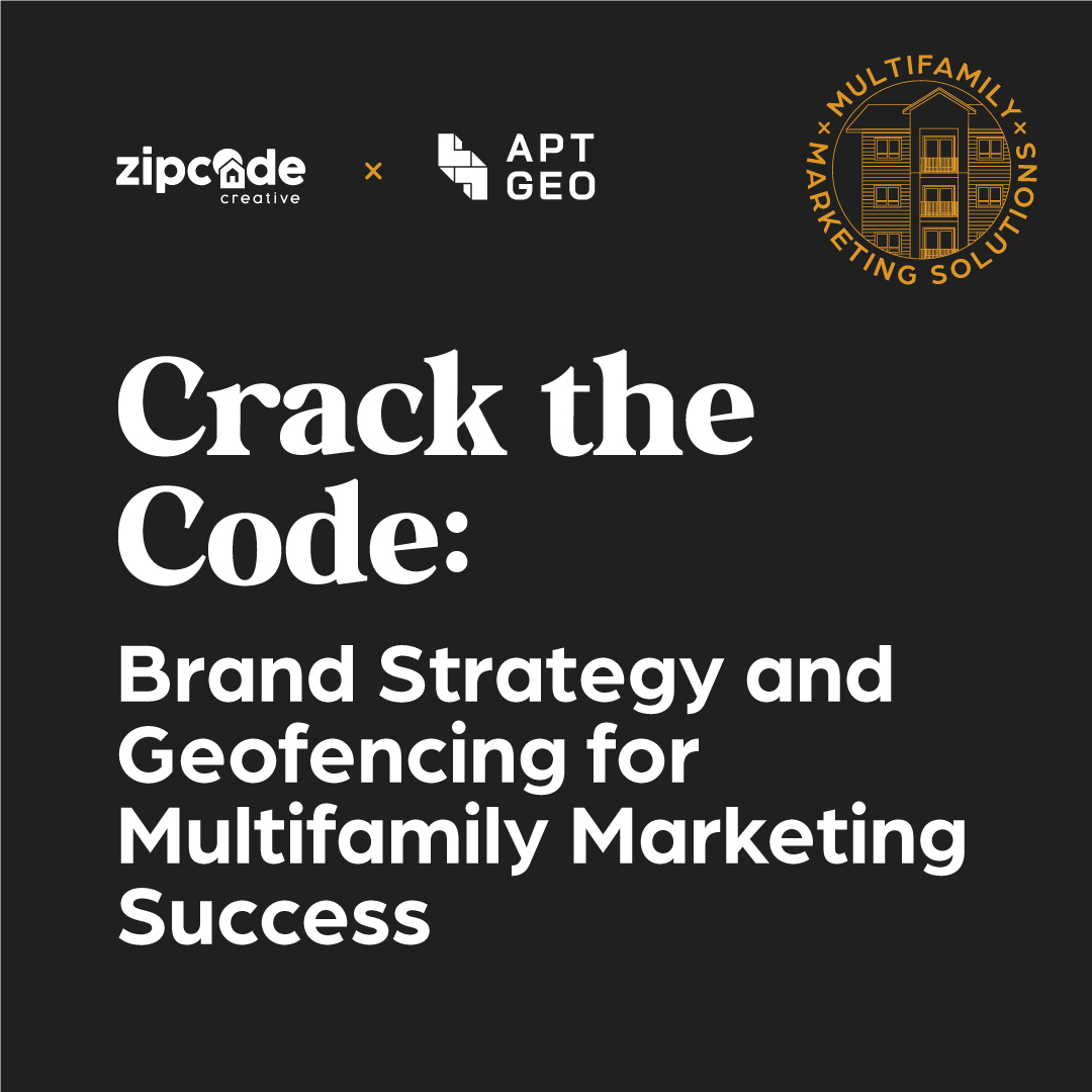 brand strategy and geofencing - Zipcode Creative